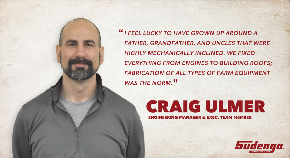 Sudenga Staff Feature - Craig Ulmer - Sudenga Industries Inc.